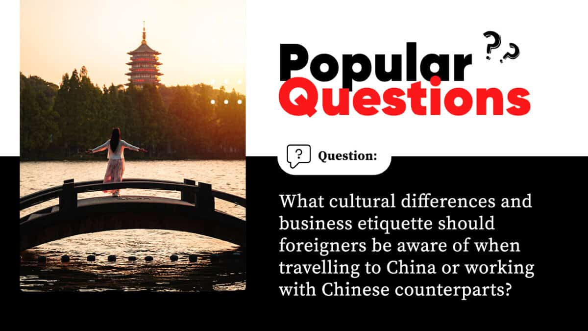 What cultural differences and business etiquette should foreigners be ...